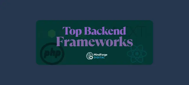Top Backend Frameworks in 2025 - Speed, Scalability & Security